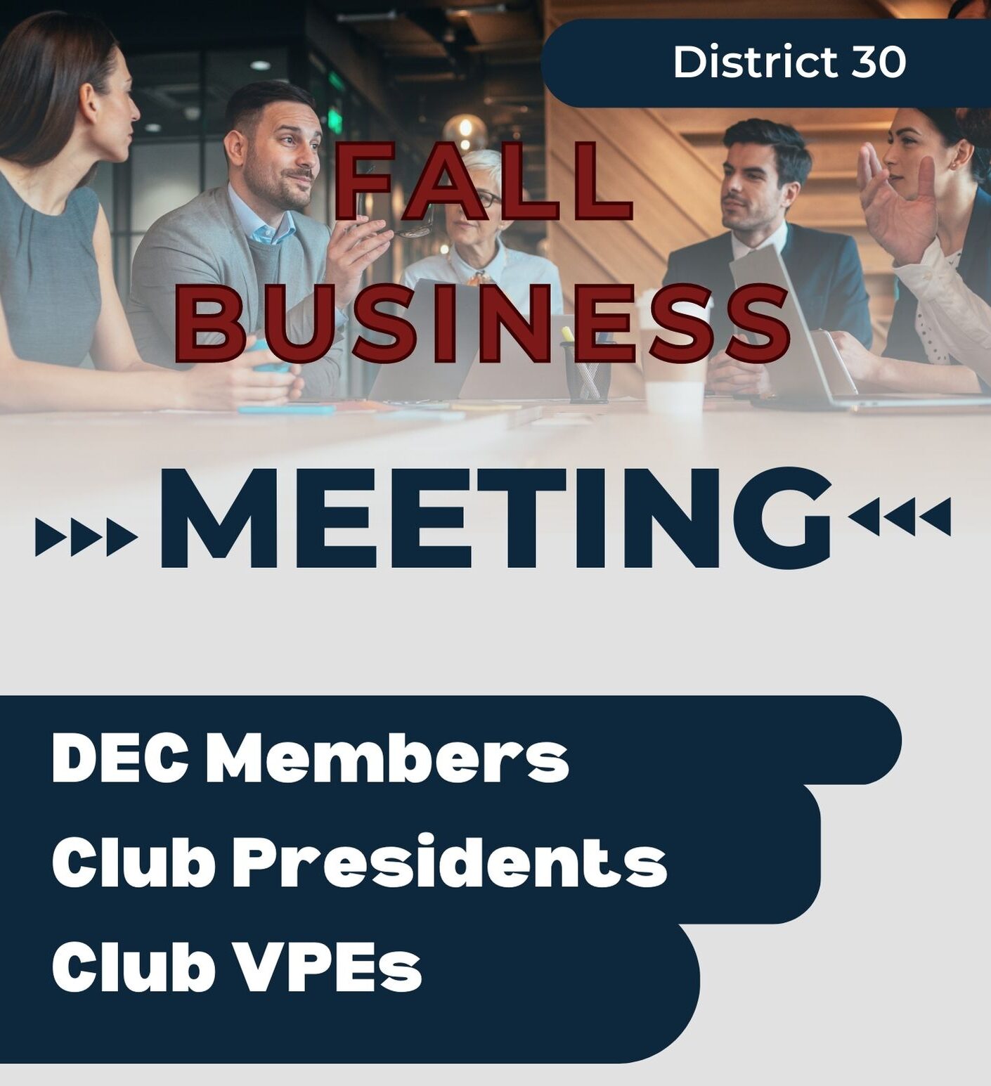 Fall Business/ District Leadership Council Meeting - District 30 ...